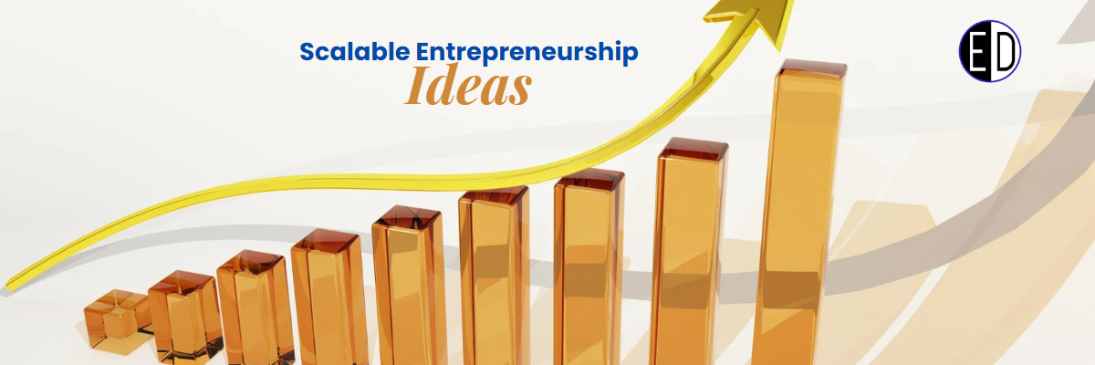Top 30 Amazingly Simple Ideas for Scalable Entrepreneurship ...